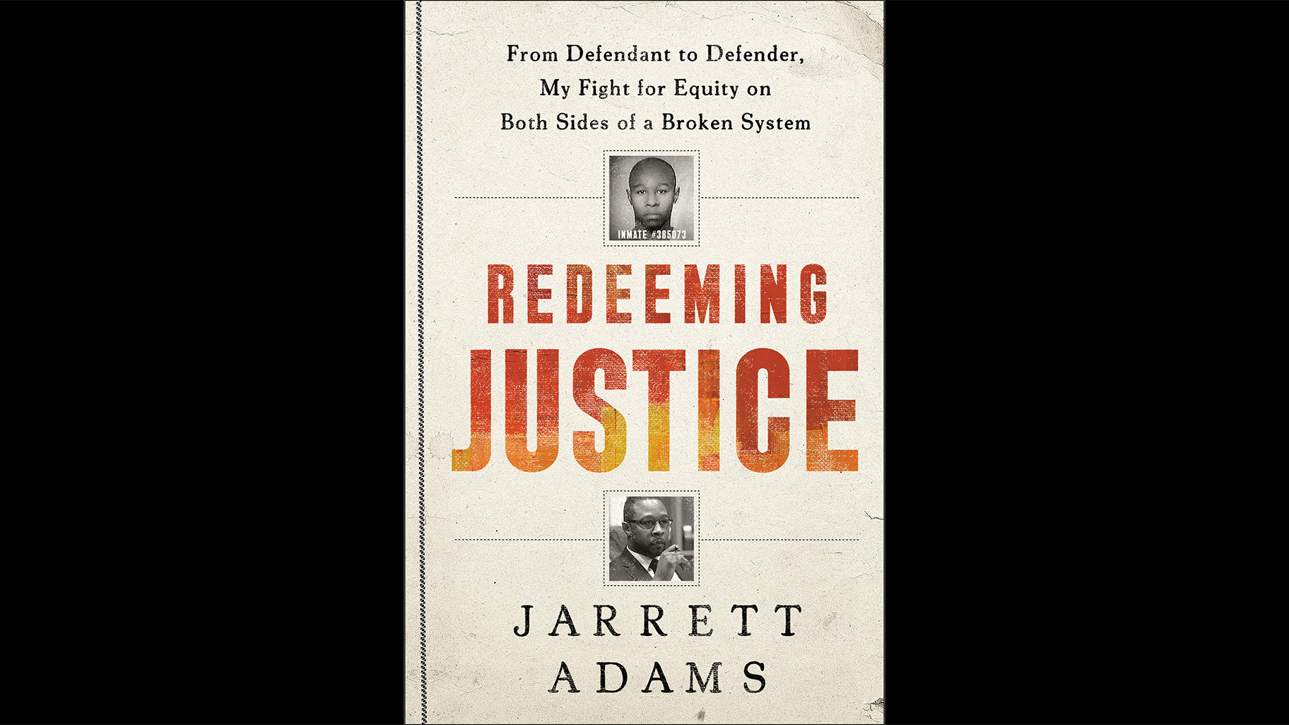 From Behind Bars to Passing the Bar: Jarrett Adams on ‘Redeeming ...